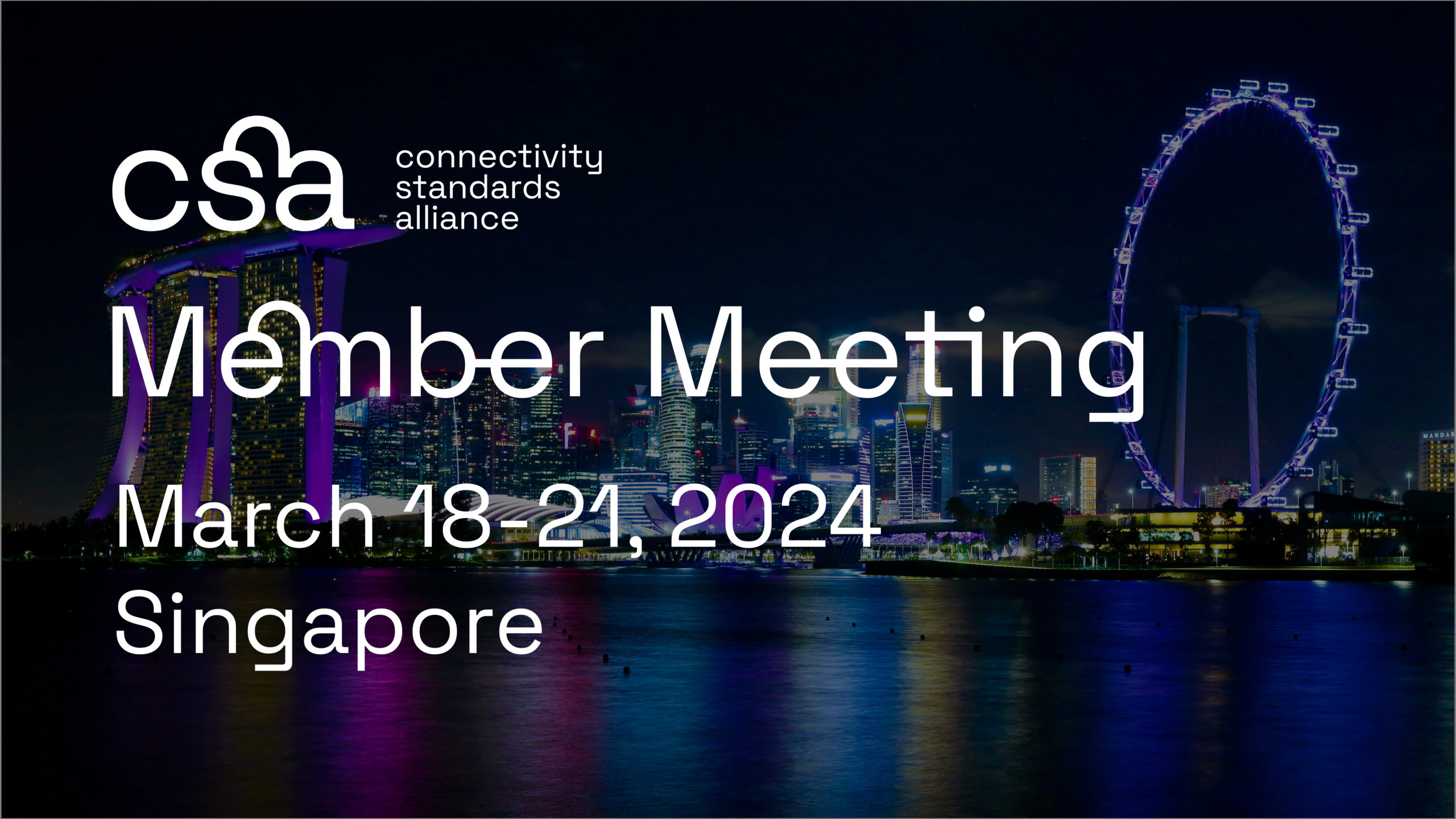 Alliance Member Meeting - Singapore - CSA-IOT