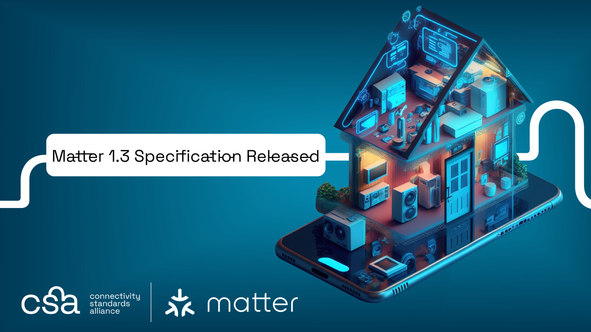Matter 1.3 规范发布-CSA-IOT